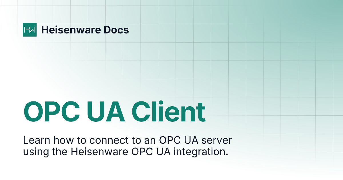 OPC UA Connector | Heisenware Docs